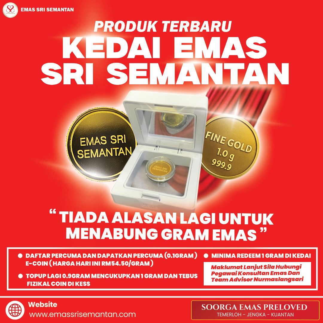 Perkhidmatan KESS – Kemudahan Simpanan Emas Kedai Emas Sri Semantan